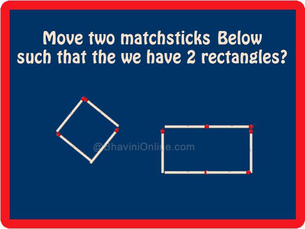 Riddle: Move Two Matchsticks To Form Two Rectangles | BhaviniOnline.com
