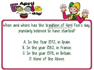 April Fool's Day GK Quiz: When and where did the tradition of April ...
