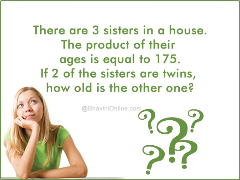If Out Of 3 2 Of The Sisters Are Twins How Old Is The Third One if-out-of-3-2-of-the-sisters-are-twins-how-old-is-the-third-one