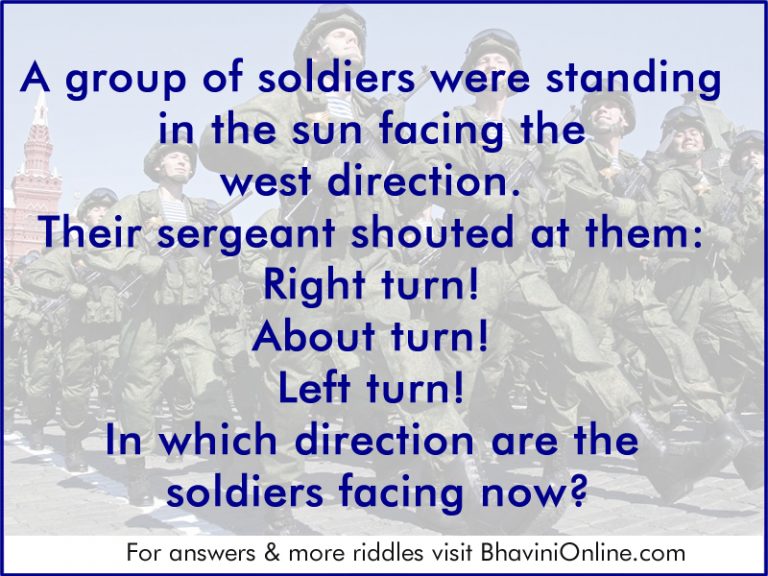Logical Riddle: In Which Direction Are The Soldiers Facing Now ...