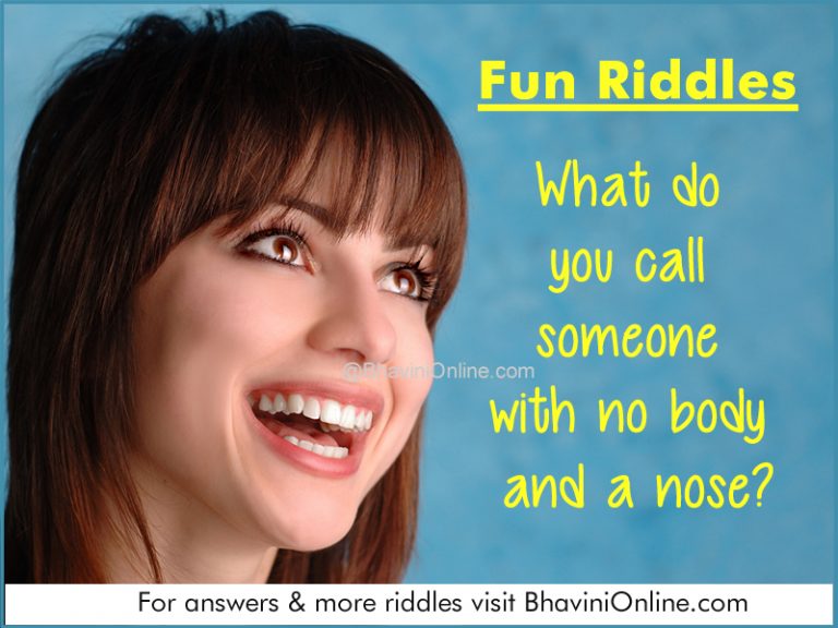 Funny Riddle: What Do You Call Someone With No Body And A Nose ...